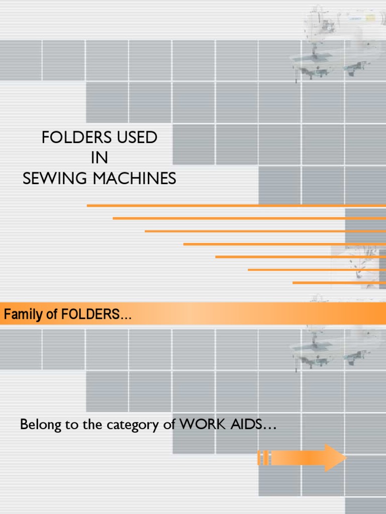 Folders Used IN Sewing Machines | PDF | Seam (Sewing) | Sewing