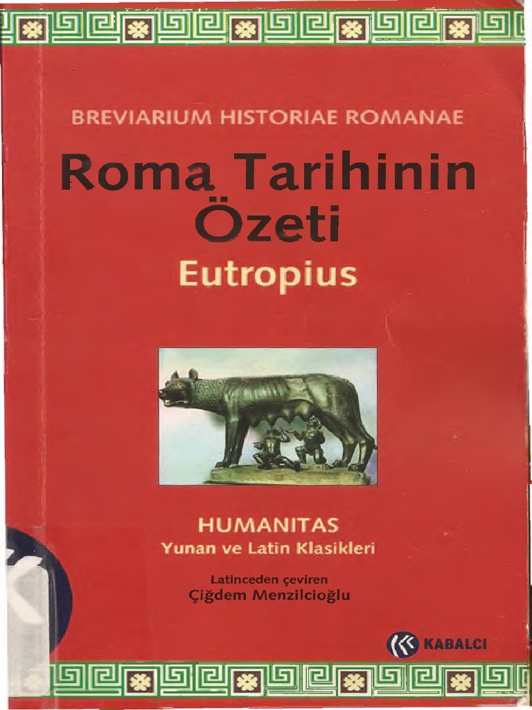 Roma Tarihinin Özeti - Eutropius PDF | PDF