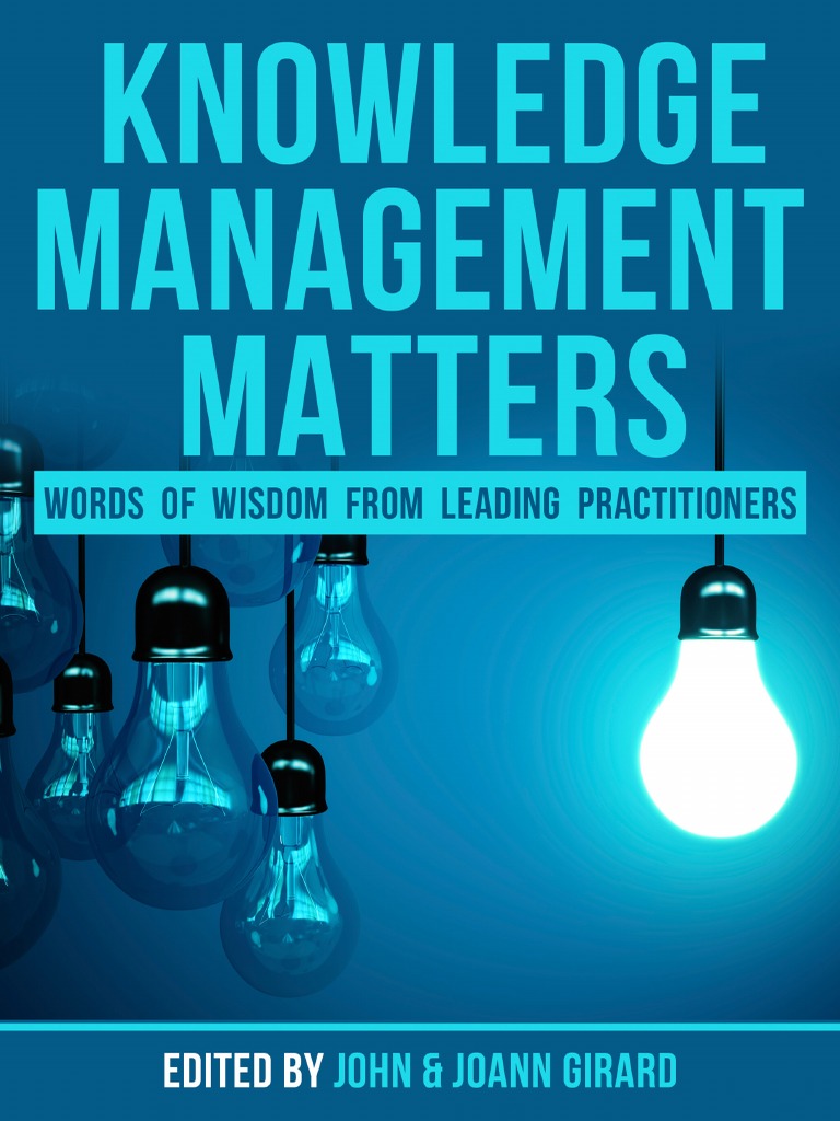 Knowledge Management Matters 2-28-2018 | Download Free PDF | Knowledge ...