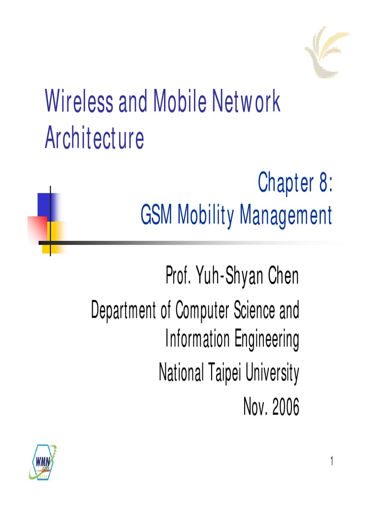 Wireless and Mobile Network Architecture: GSM Mobility Management | PDF ...