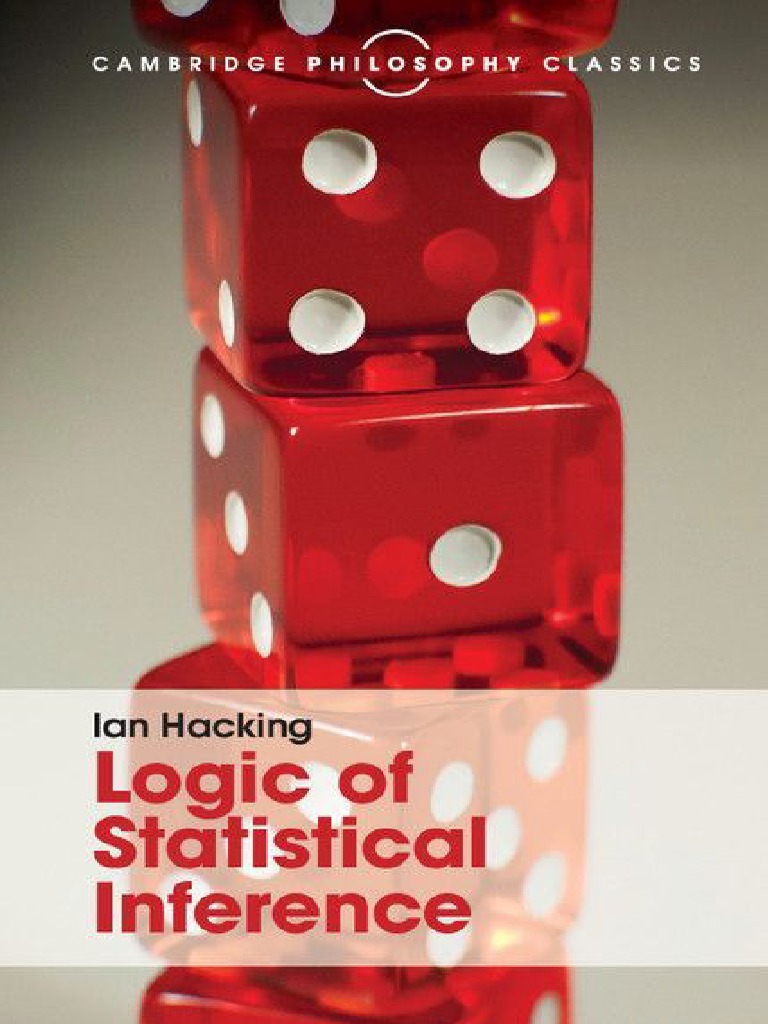 (Cambridge Philosophy Classics) Ian Hacking-Logic of Statistical ...