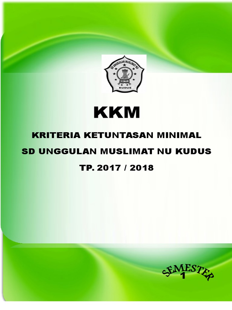 Kriteria Ketuntasan Minimal SD Unggulan Muslimat Nu Kudus TP. 2017 / 2018 | PDF