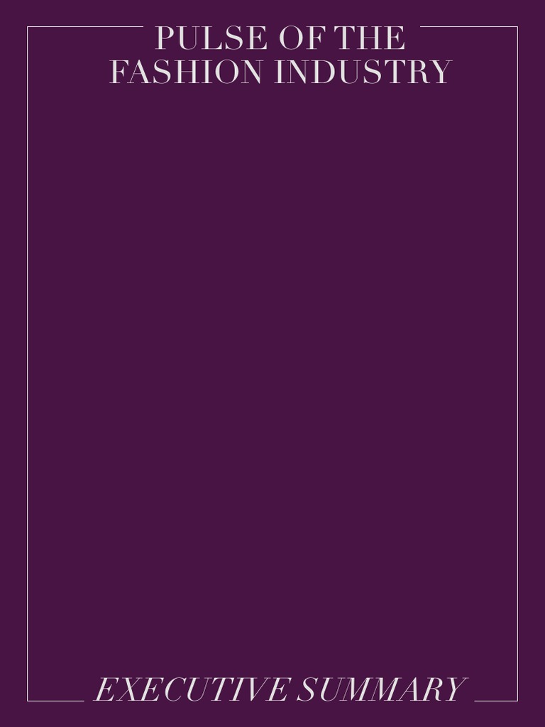 Pulse of The Fashion Industry Executive Summary | PDF | Fashion ...
