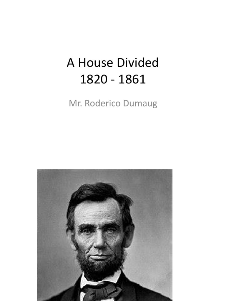 A House Divided | PDF | Slavery In The United States | American Civil War