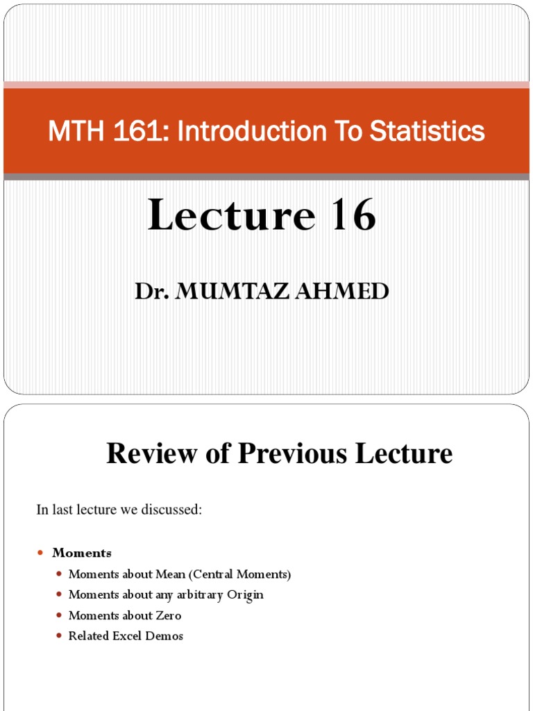 MTH 161: Introduction To Statistics: Dr. Mumtaz Ahmed | PDF | Skewness ...