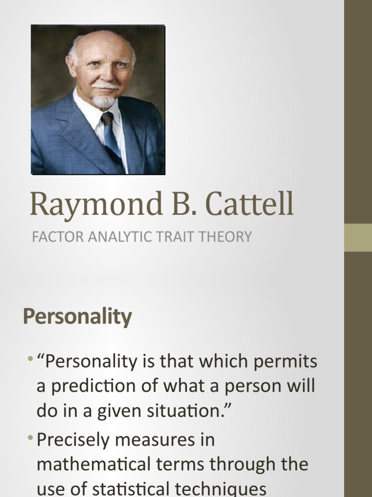 Cattell's Factor Analytic Trait Theory | PDF | Factor Analysis ...