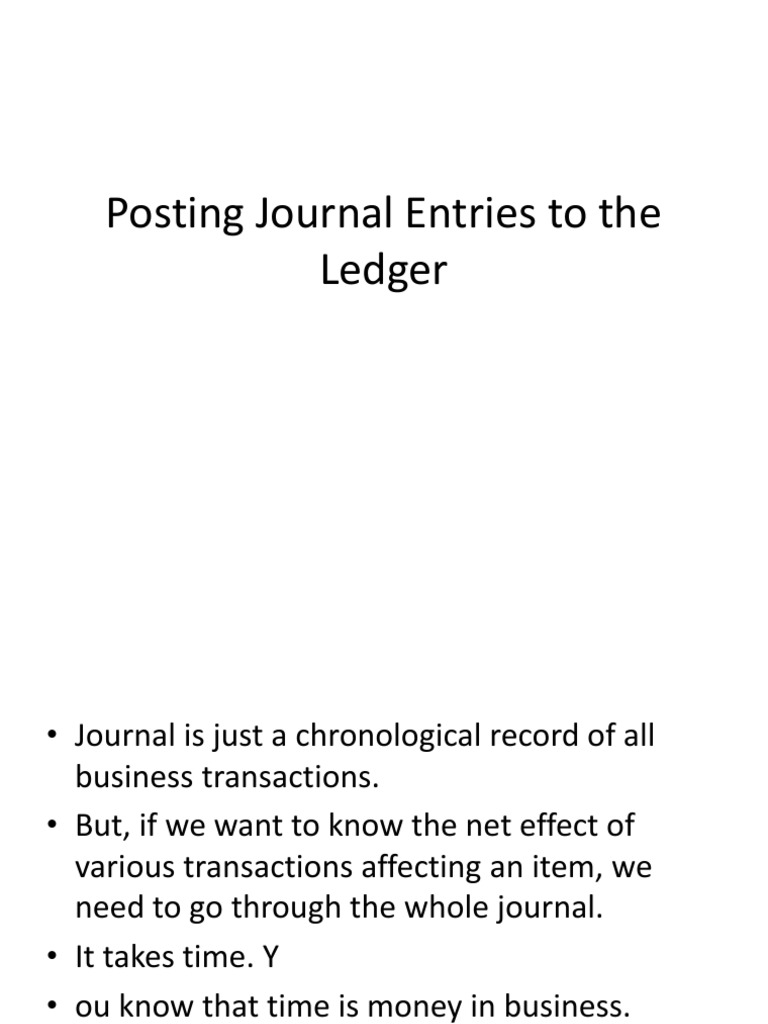 Posting Journal Entries To The Ledger | PDF | Debits And Credits | Business