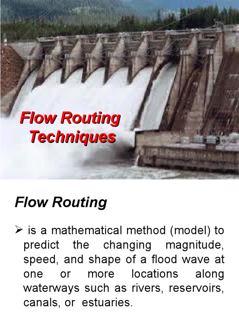 Flow Routing Techniques (Group 9) | PDF | Discharge (Hydrology) | Flood