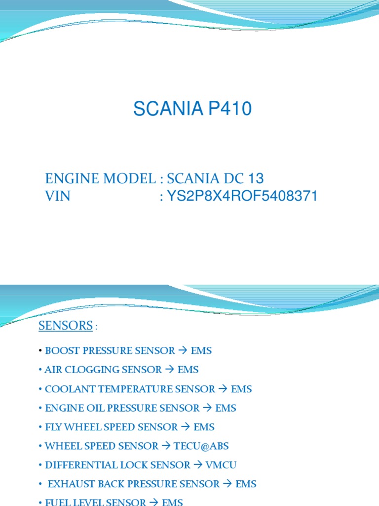 Scania P410: Engine Model: Scania DC 13 Vin: Ys2P8X4Rof5408371 | PDF