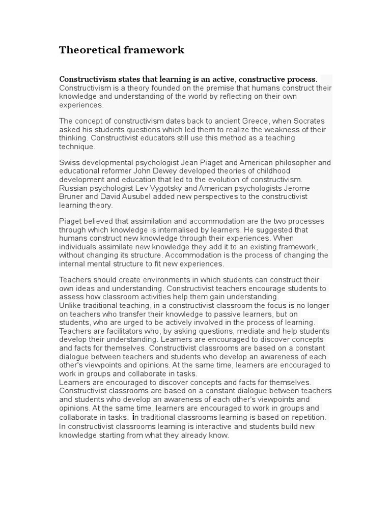 Theoretical Framework: Constructivism States That Learning Is An Active ...