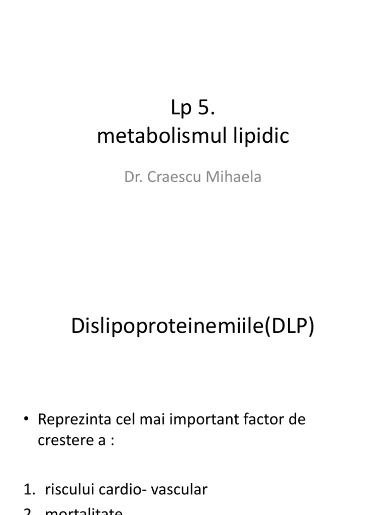 LP 4 - Metabolismul Lipidic | PDF | Lipoprotein | Cholesterol