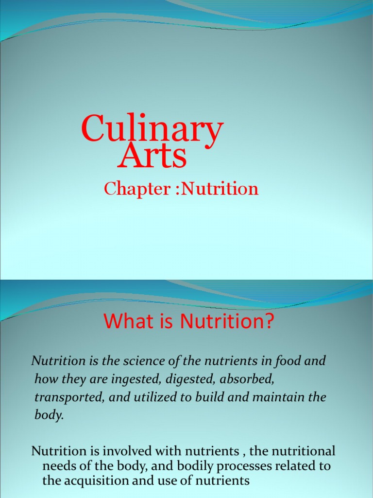 Culinary Arts: Chapter:Nutrition | PDF | Carbohydrates | Nutrients