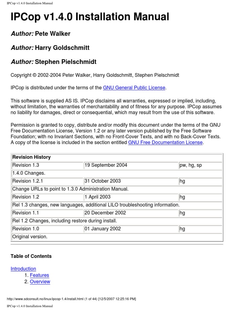 Ipcop V1.4.0 Installation Manual: Author: Pete Walker Author: Harry Goldschmitt Author: Stephen ...