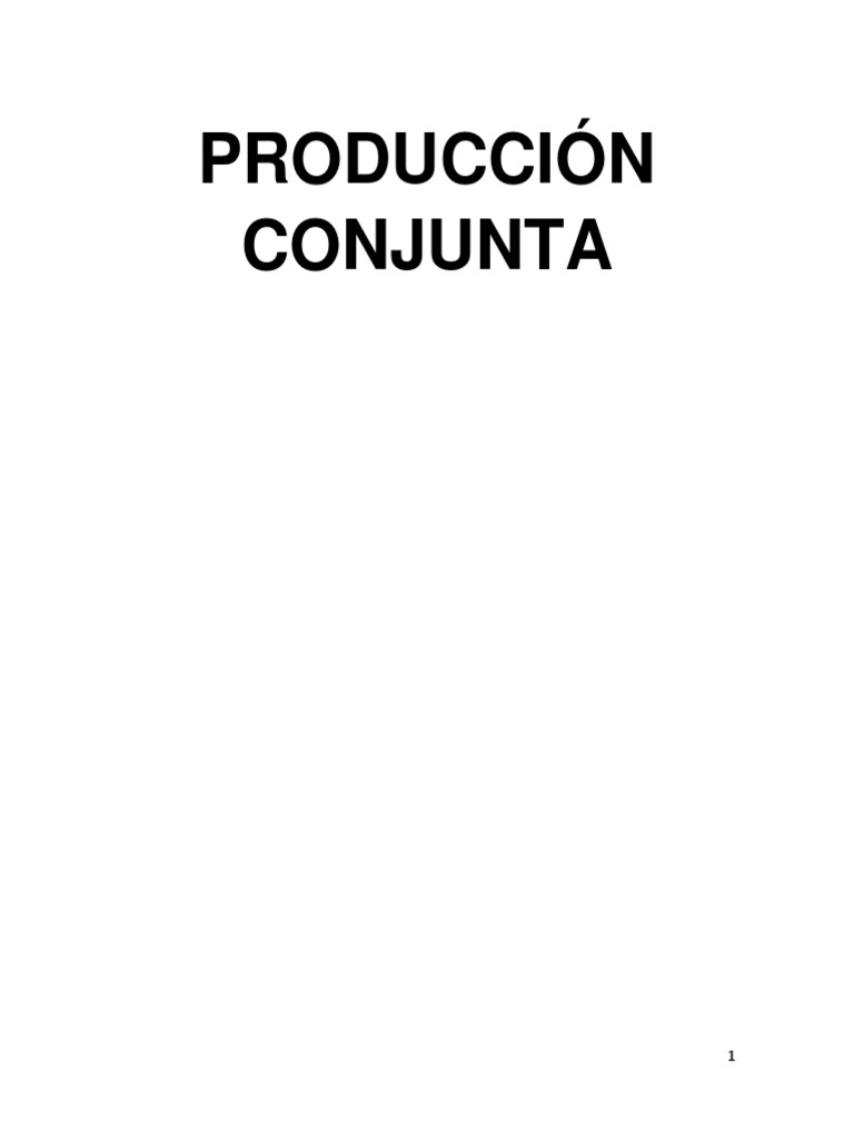 Producción Conjunta | Descargar gratis PDF | Costo | Mercado (economía)