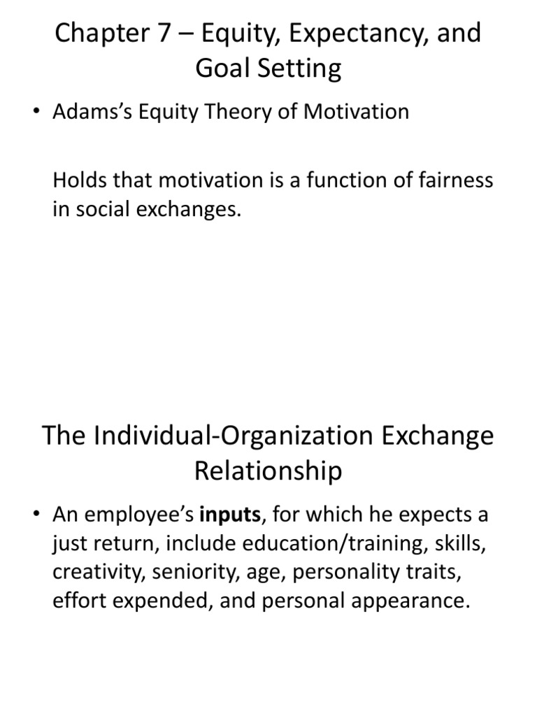 Equity, Expectancy and Goal Setting - Organizational Behavior | PDF