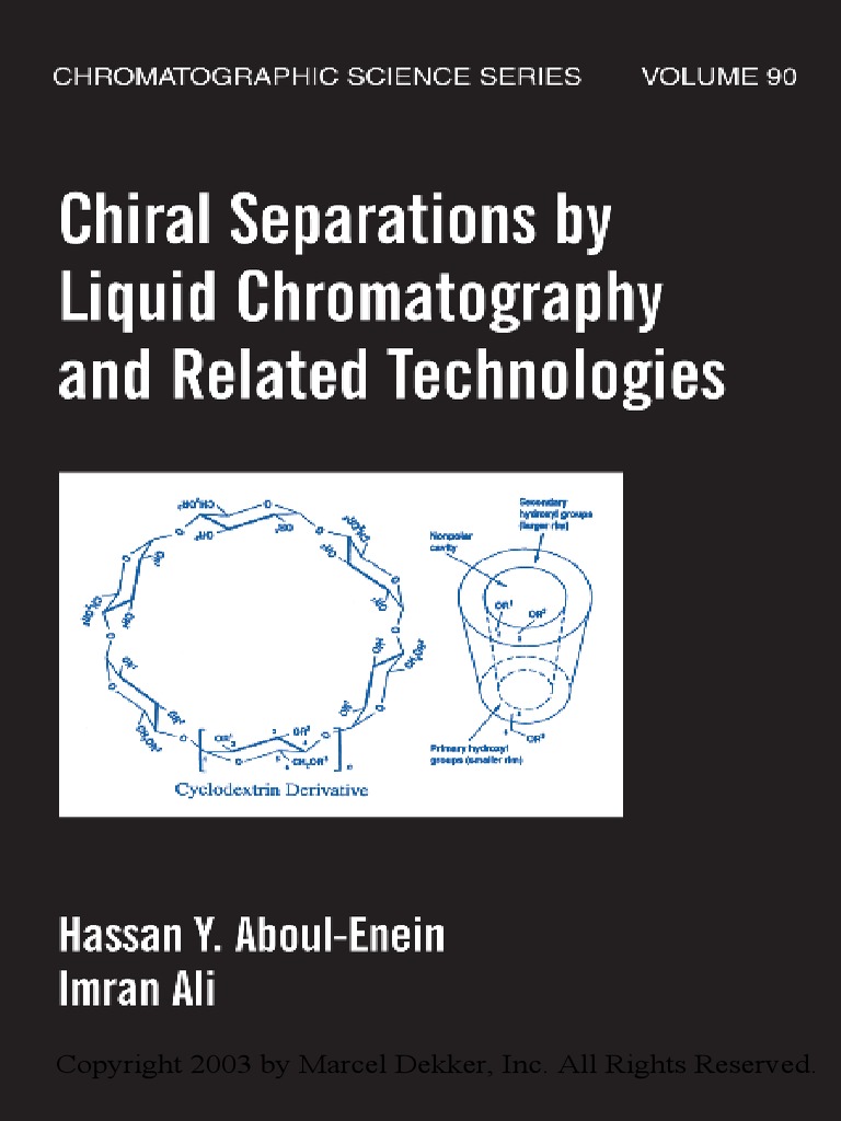 Chiral Separations By Liquid Chromatography Theory And Applications