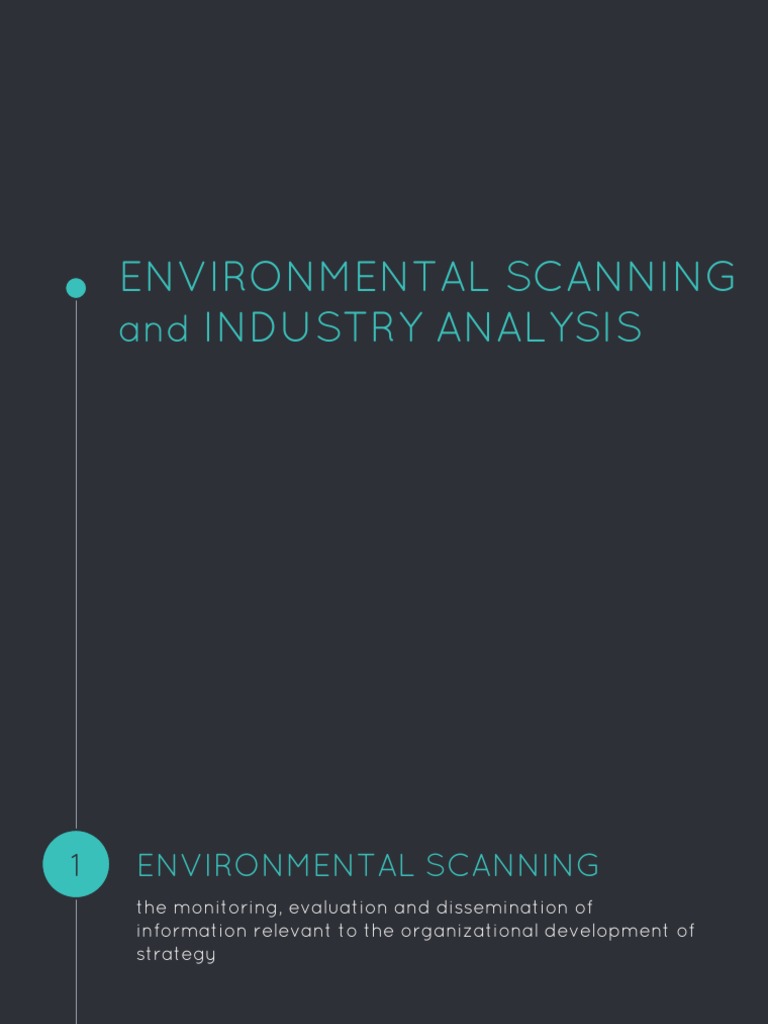 Environmental Scanning and Industry Analysis Report | Forecasting ...