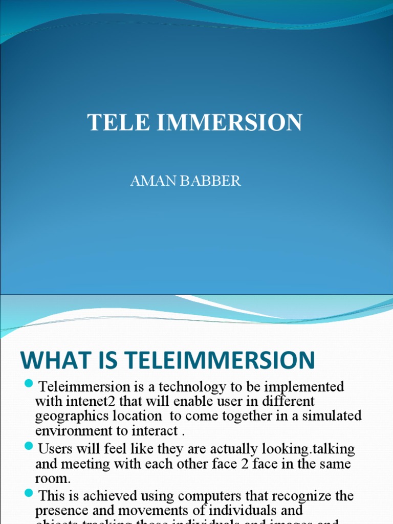 Tele Immersion: Aman Babber | PDF | Virtual Reality | Stereoscopy