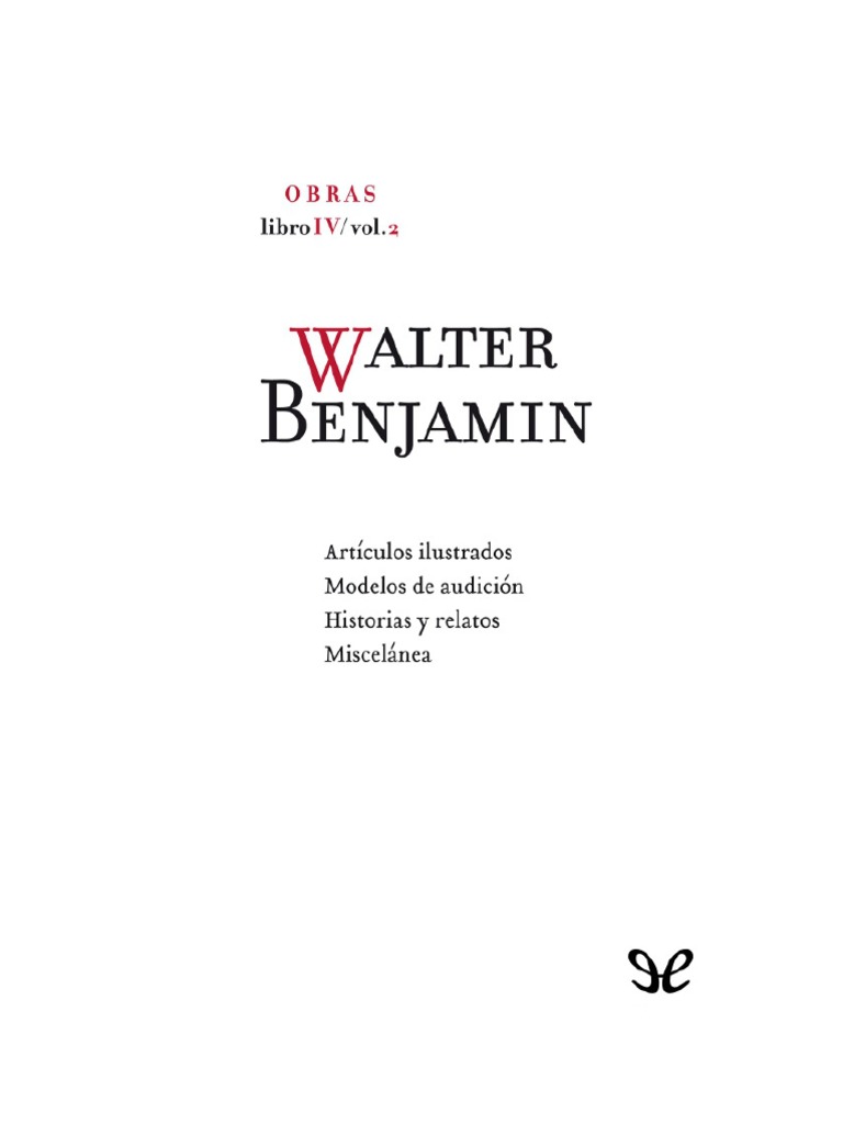 Benjamin Walter - Obras Completas - Libro IV Vol 2 | Color | Libros