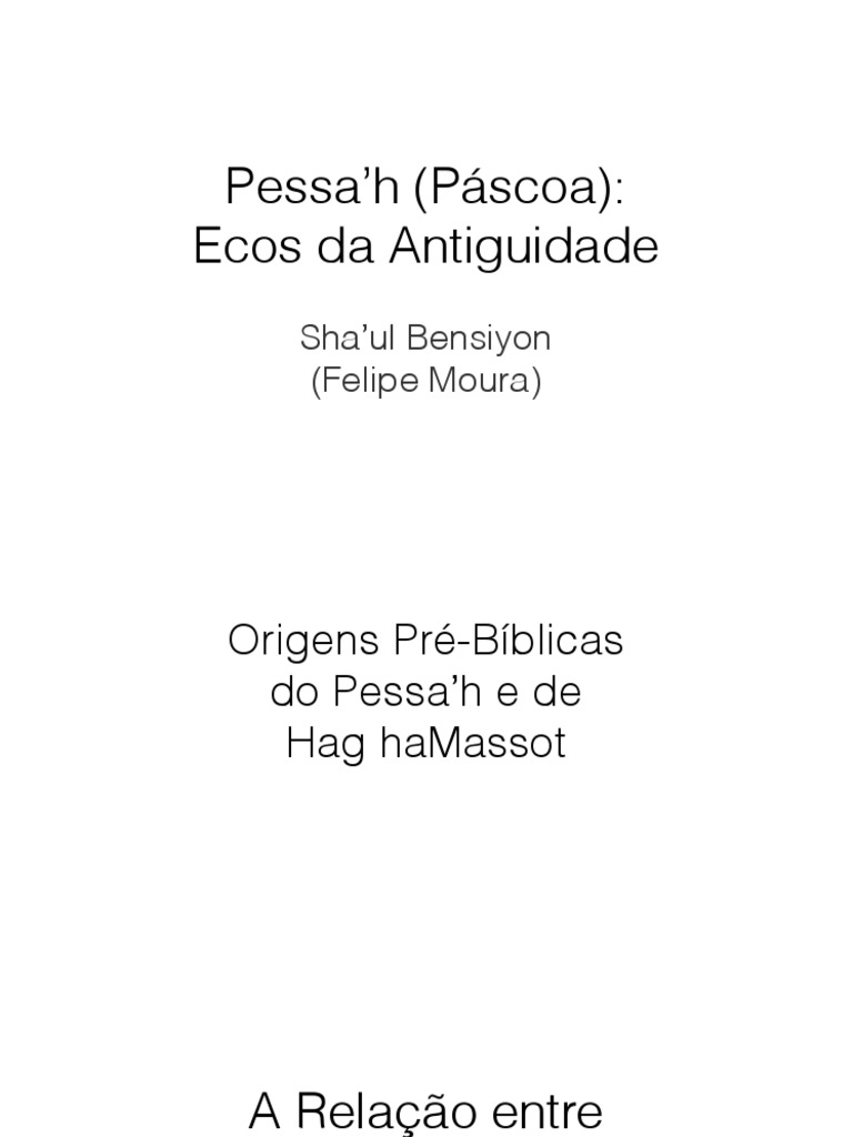 Pessa'h (Páscoa) Ecos Da Antiguidade | PDF | Pães | Cevada