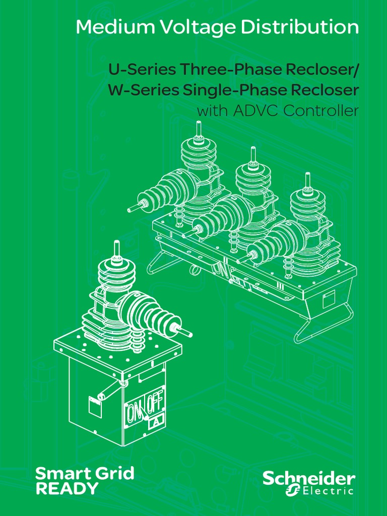 Medium Voltage Distribution: U-Series Three-Phase Recloser/ W-Series Single-Phase Recloser With ...