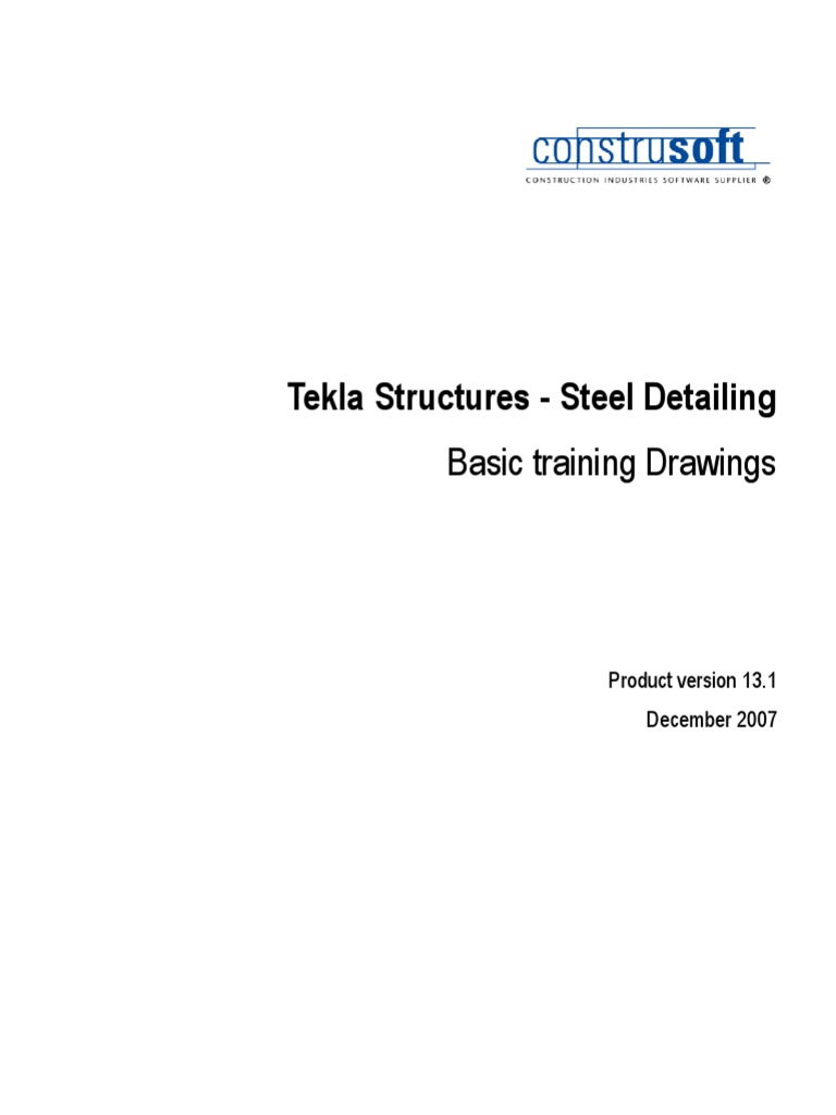 Tekla - Steel Detailing - Basic Training Drawing | PDF | Button ...