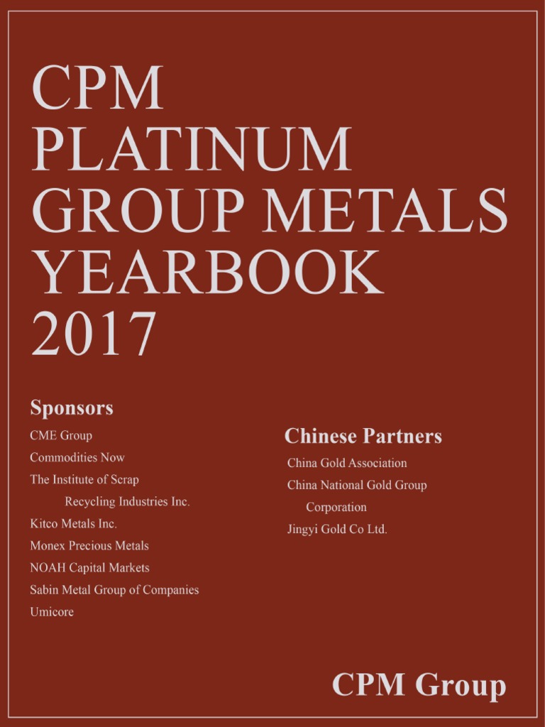The CPM PGM Yearbook 2017 Ebook | PDF | Precious Metals | New York ...