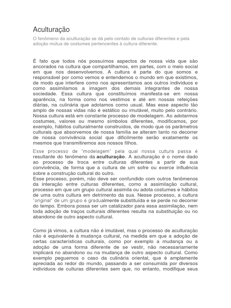 O processo de aculturação e suas nuances: adoção mútua de costumes e ...