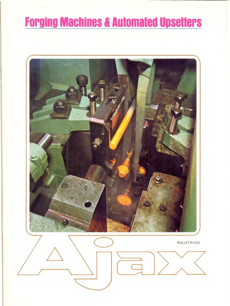 Forging Machines and Automated Upsetters Brochure | PDF | Forging | Clutch