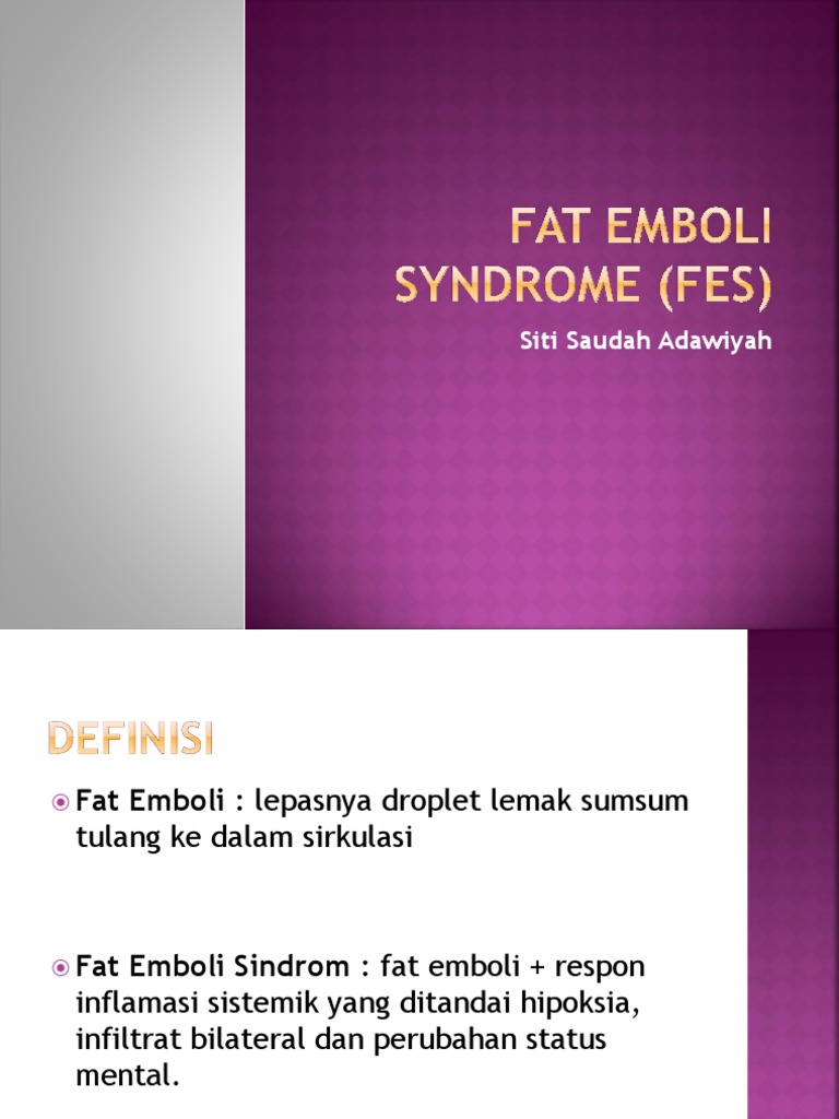 Fat Emboli Syndrome (FES) | PDF