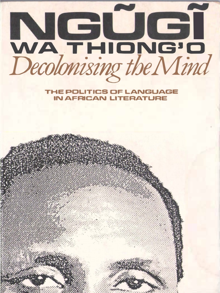 Decolonising The Mind | PDF