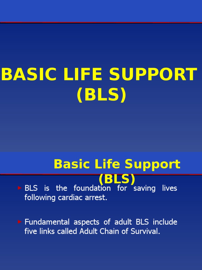 Basic Life Support | PDF | Survival Skills | Cardiopulmonary Resuscitation