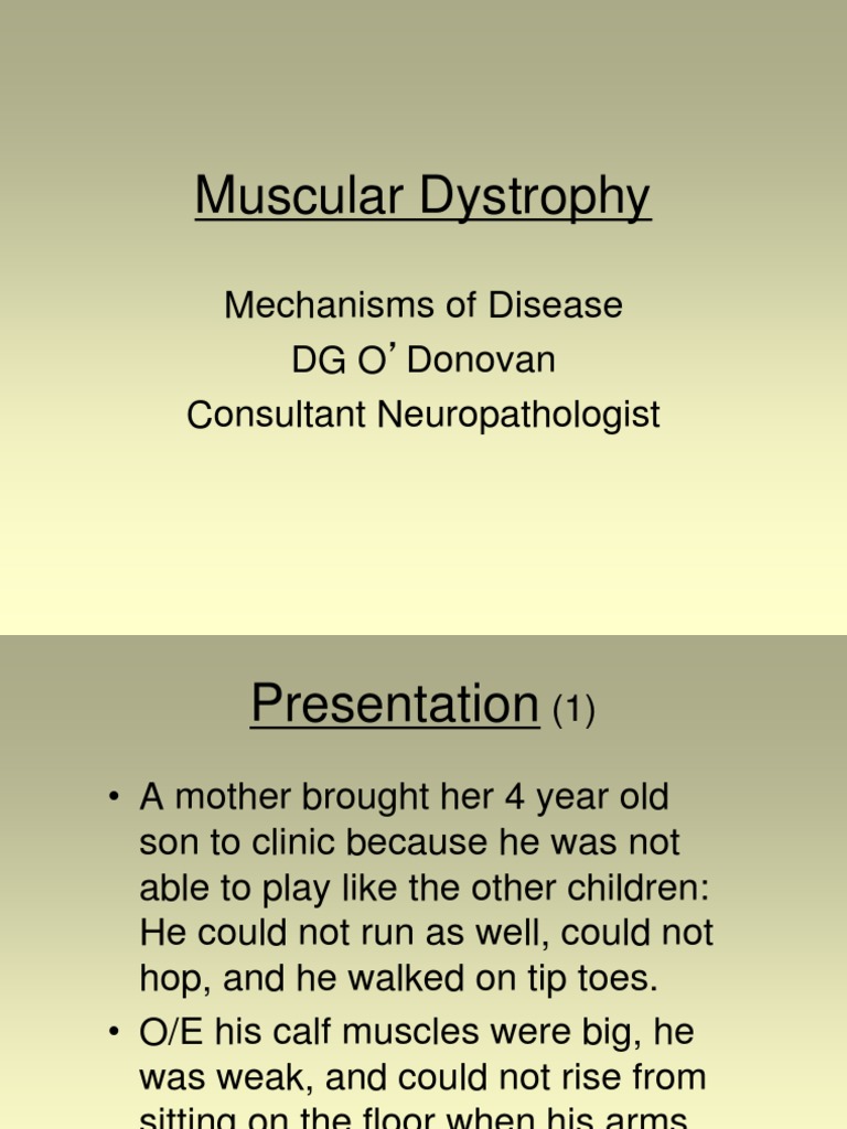Muscular Dystrophy: Mechanisms of Disease DG O'Donovan Consultant ...