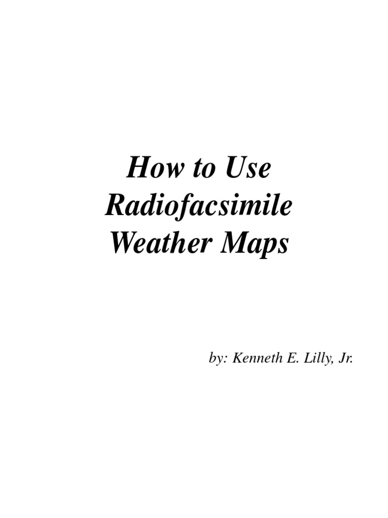 How To Use Radiofacsimile Weather Maps | PDF | Fog | Wound
