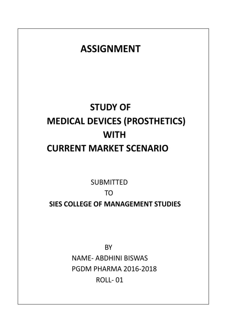 Abdhini Biswas Medical Devices Roll-O1 Assignment | PDF | Prosthesis ...