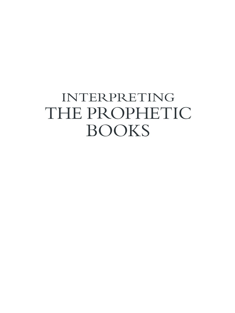 The Prophetic Books: Interpreting | PDF | Apocalyptic Literature | Prophet