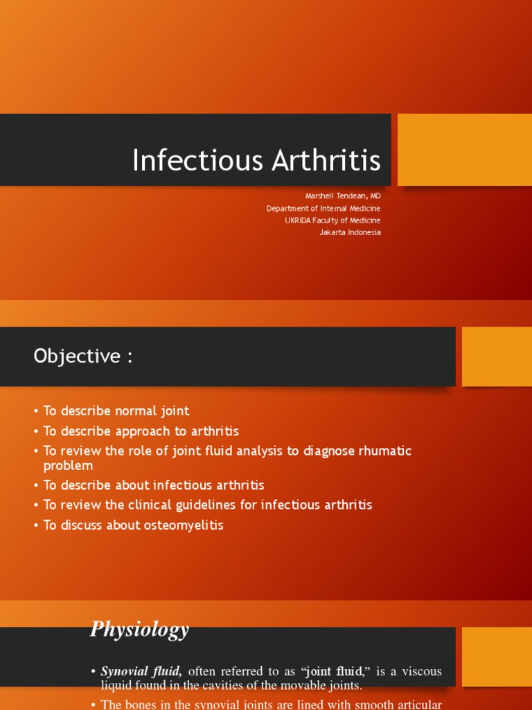 Infectious Arthritis: Marshell Tendean, MD Department of Internal ...