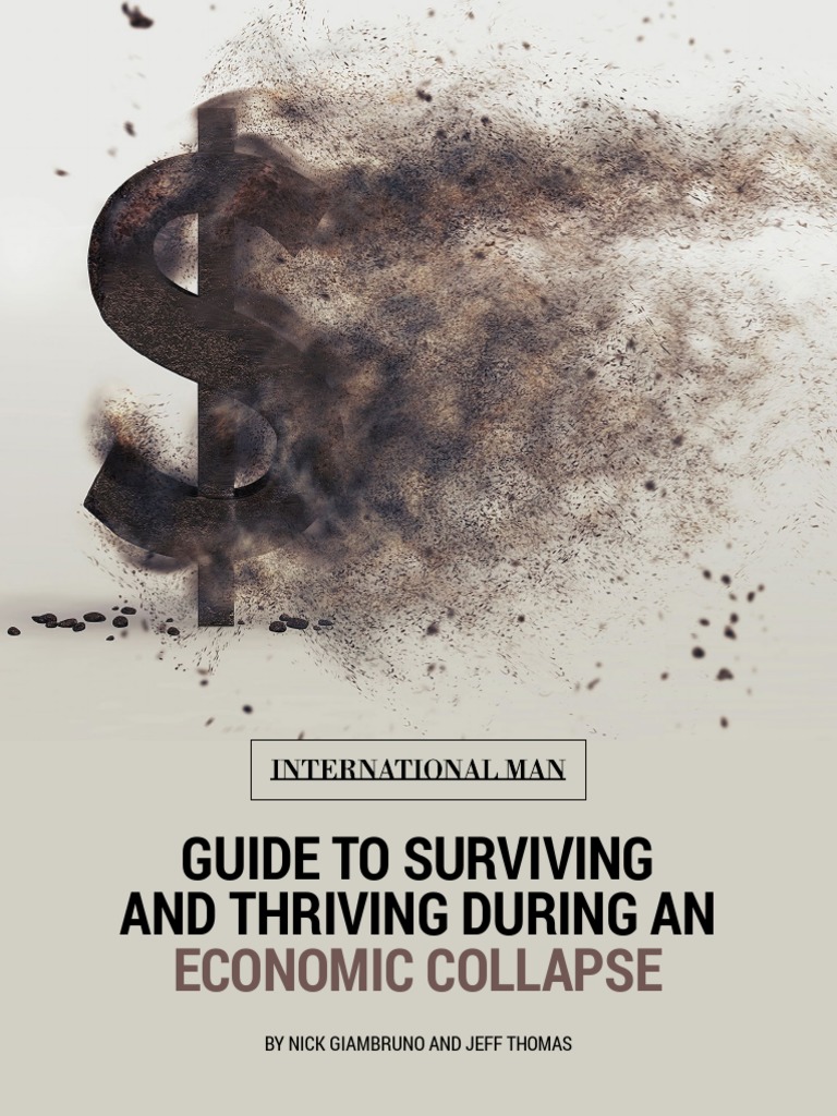 Guide To Surviving and Thriving During An Economic Collapse | PDF ...