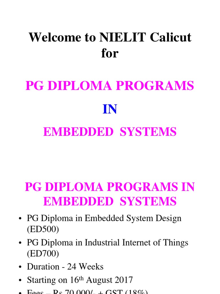 Welcome To NIELIT Calicut For: PG Diploma Programs | PDF | Embedded ...