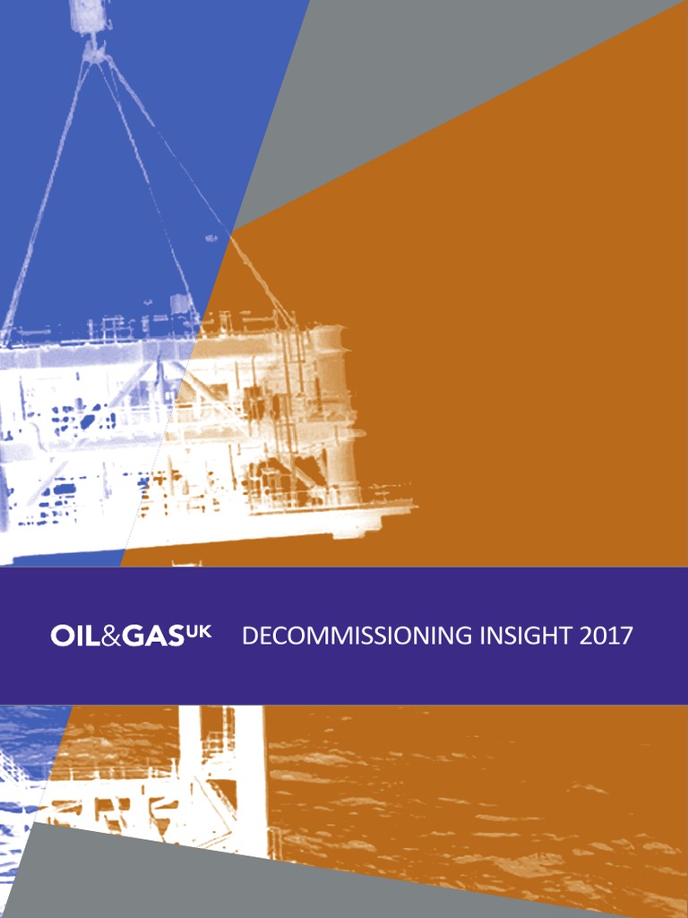 Decommissioning Report 2017 27 Nov Final | PDF | North Sea | Offshore ...
