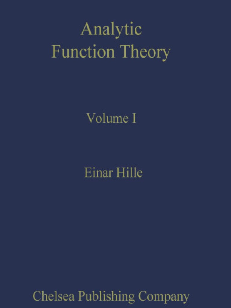 Hille E - AnalyticFunctionTheory | PDF | Teaching Methods & Materials | Science & Mathematics