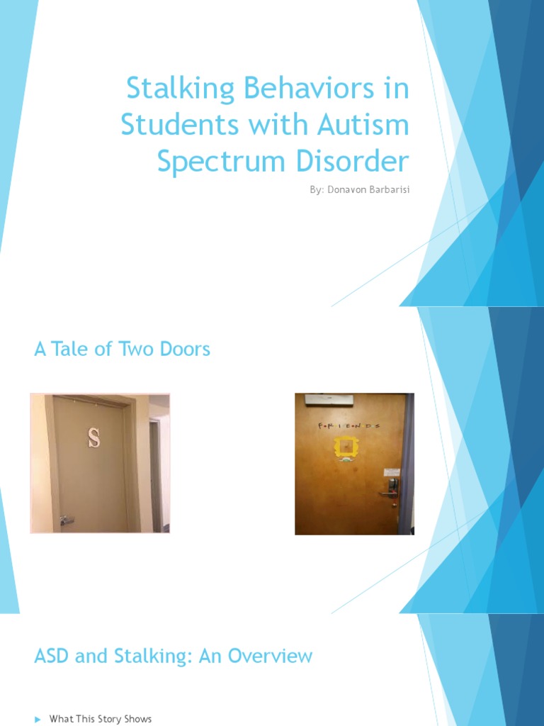 Stalking Behaviors in Autism Students | PDF | Stalking | Autism Spectrum