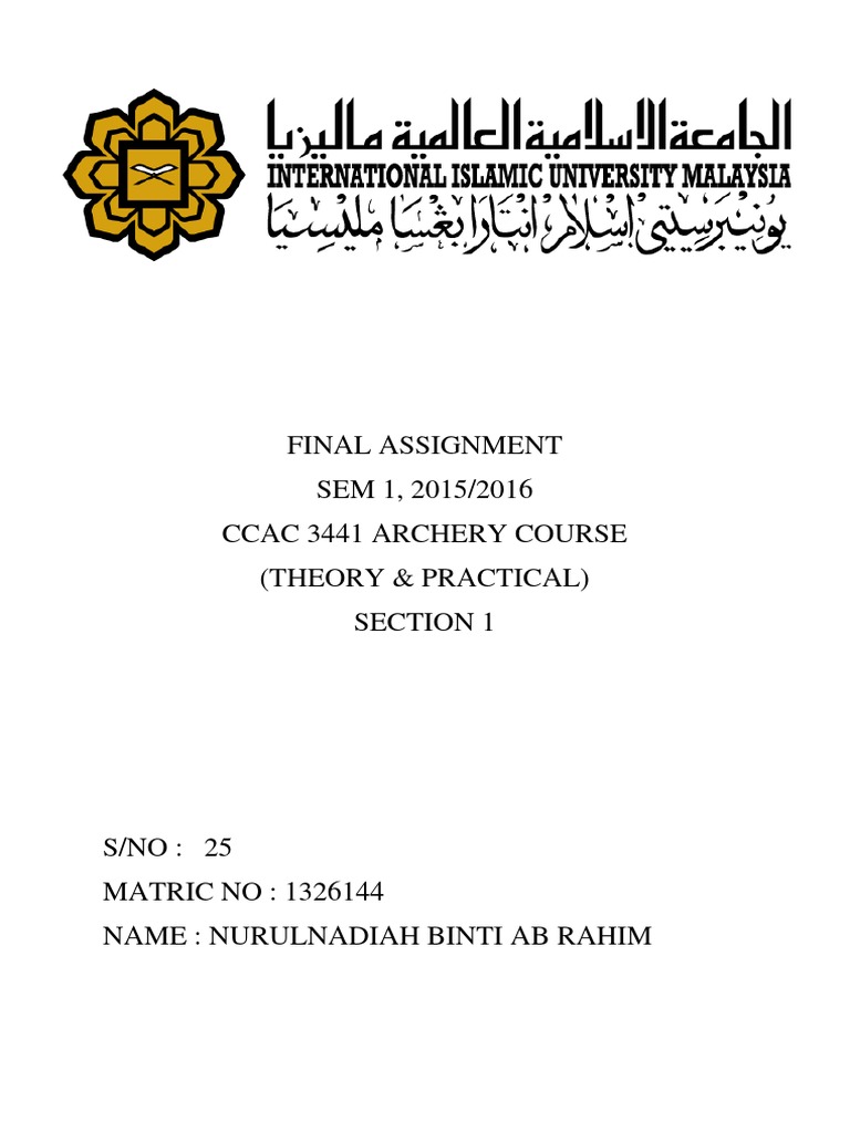 Final Assignment SEM 1, 2015/2016 Ccac 3441 Archery Course (Theory & Practical) Section 1 | PDF ...
