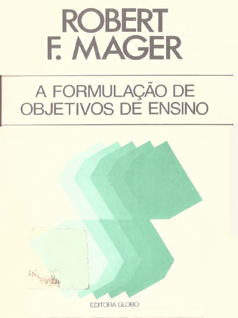 A Formulação de Objetivos de Ensino - Robert F Mager | PDF ...