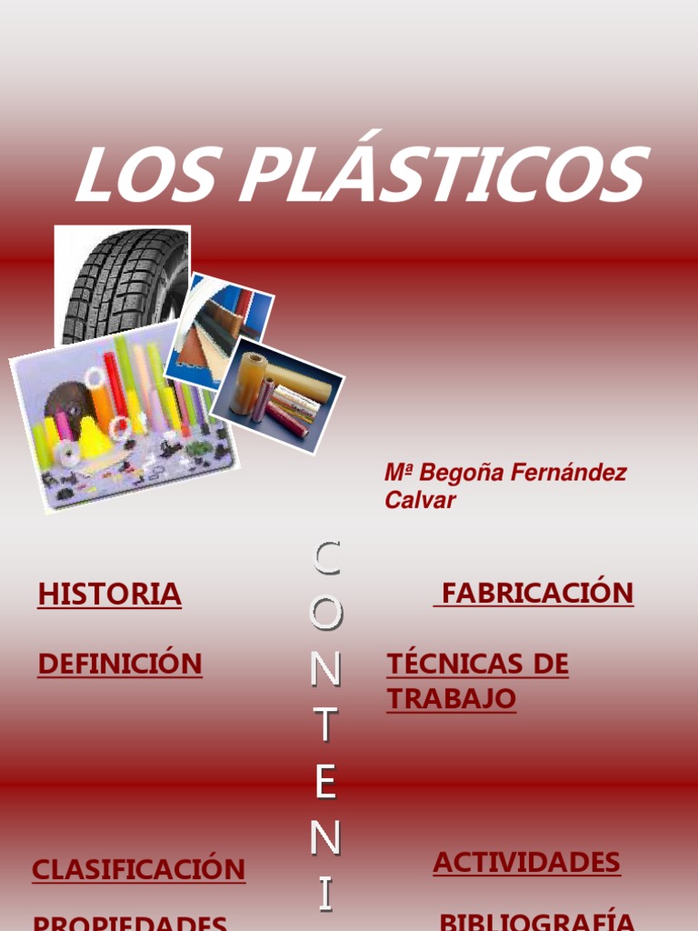 Historia, definición, clasificación y aplicaciones de los plásticos ...