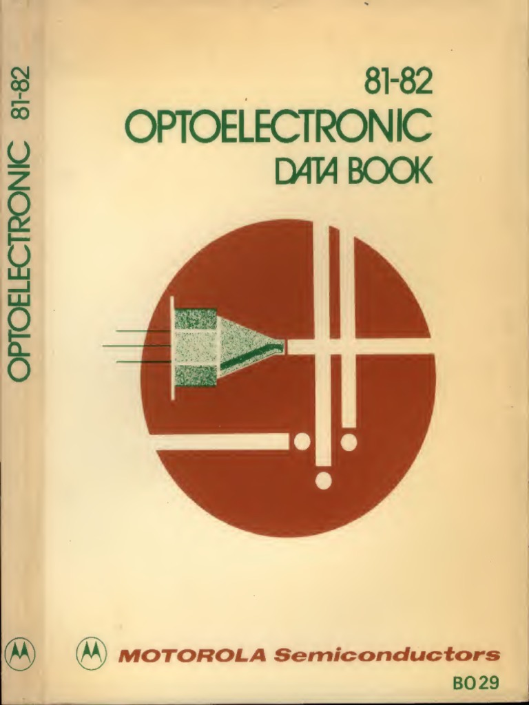 Motorola1981-82OptoelectronicDataBook Text PDF | PDF | Electromagnetism ...