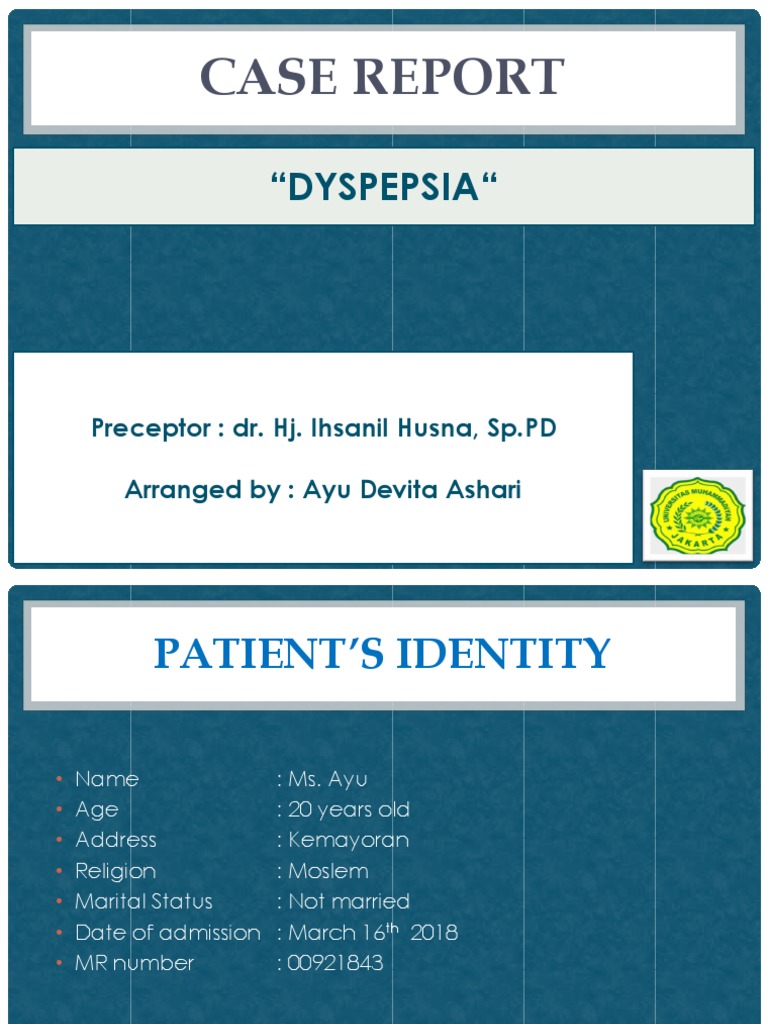 Case Report Dyspepsia | PDF | Indigestion | Gastroenterology