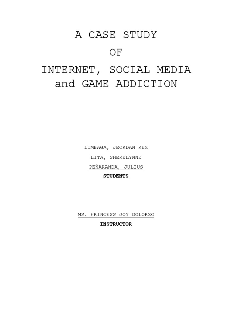 A Case Study of Internet, Social Media Addiction | PDF | Social ...