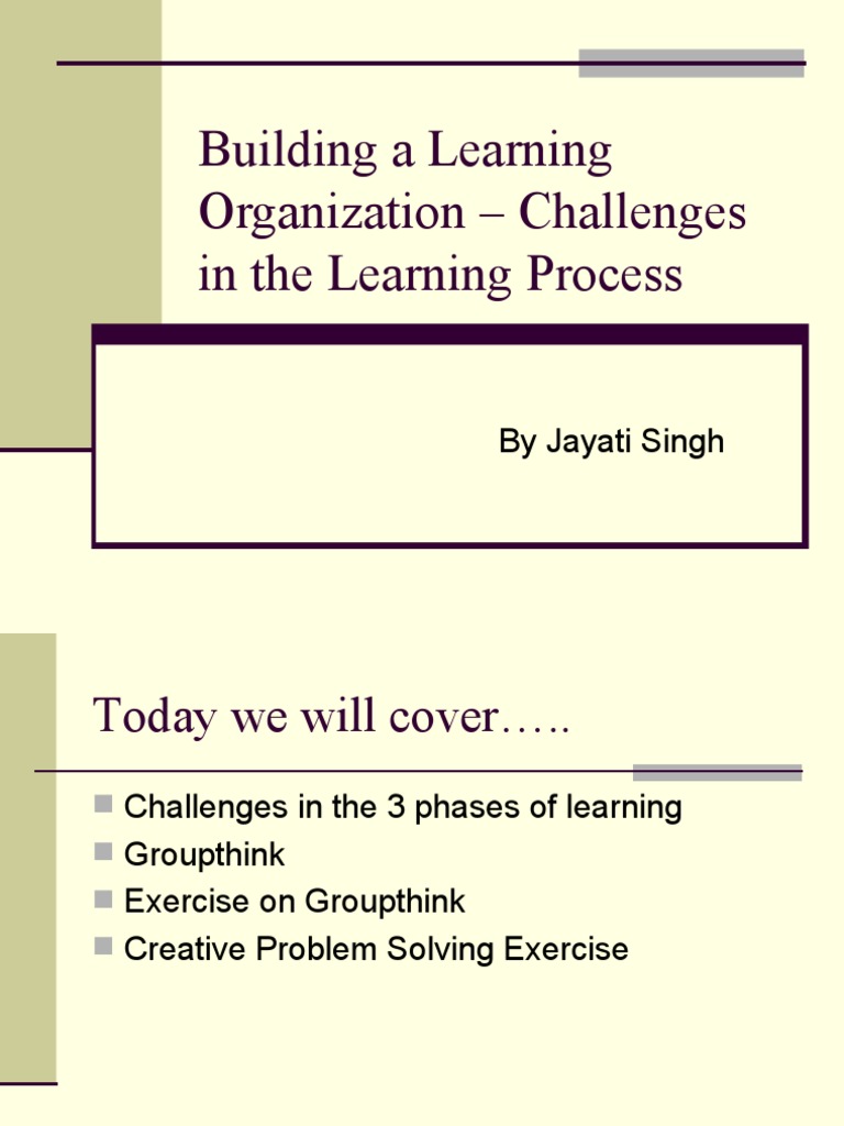 Building A Learning Organization | PDF | Creativity | Bias