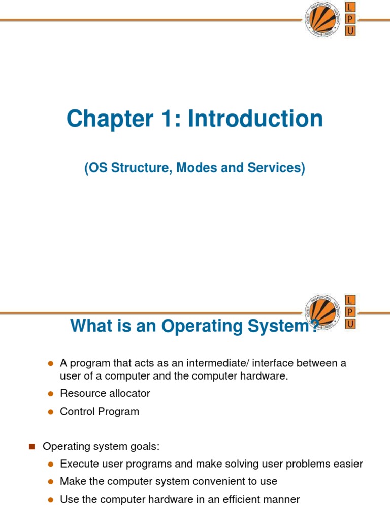 Chapter 1: Introduction: (OS Structure, Modes and Services) | Download ... Chapter 1: Introduction: (OS Structure, Modes and Services) | Download ...
